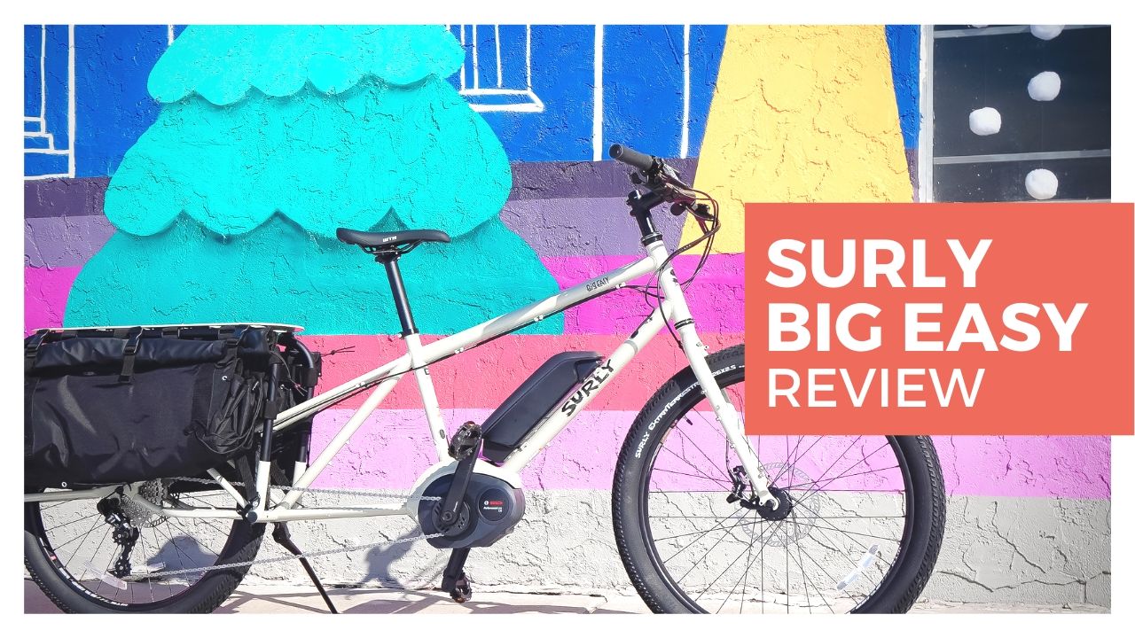 Surly Big Easy Electric Cargo Bike Review – Bike Shop Girl