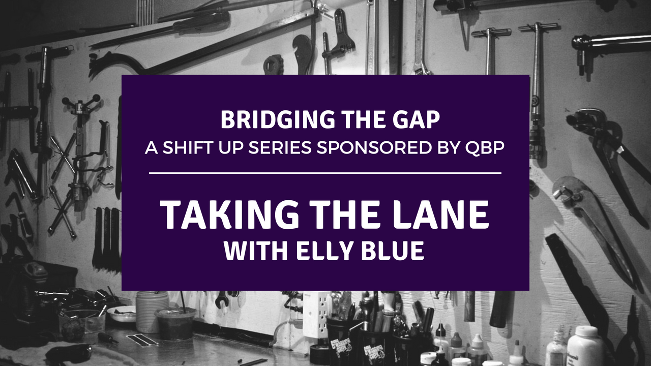 Taking the Lane - Breaking Down Gender Norms – Bike Shop Girl